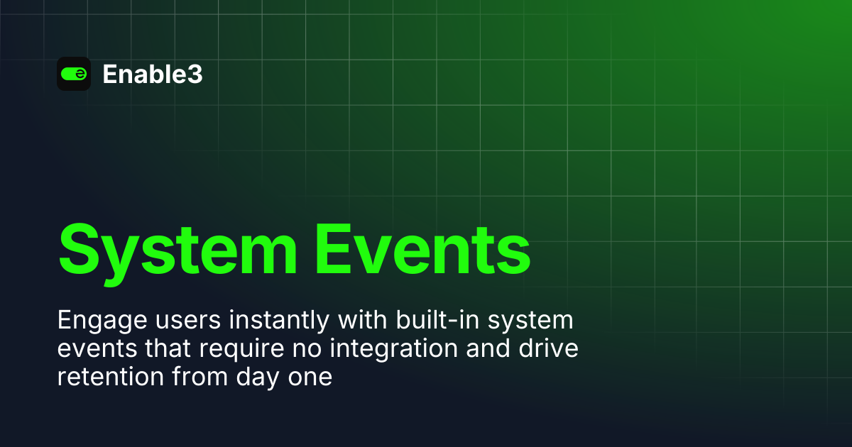 System Events | Enable3